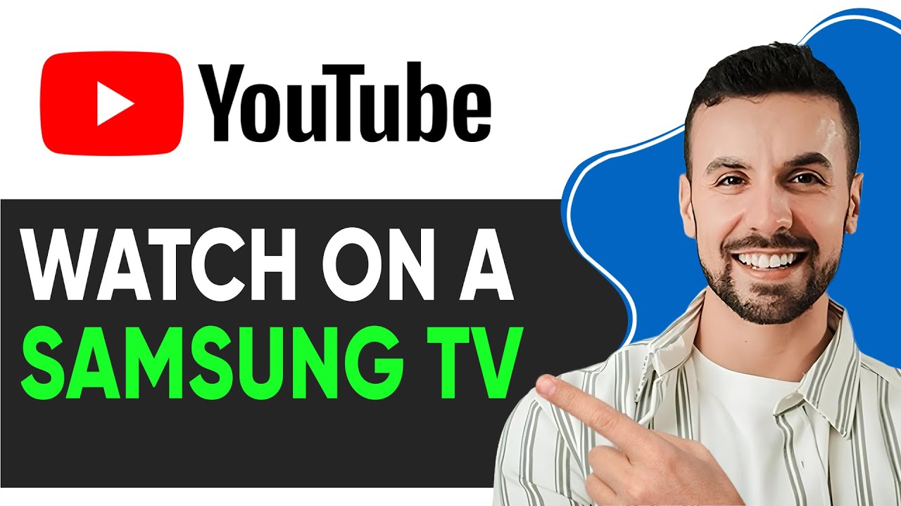 HOW TO WATCH YOUTUBE ON A SAMSUNG TV 2025! FULL GUIDE - YouTube