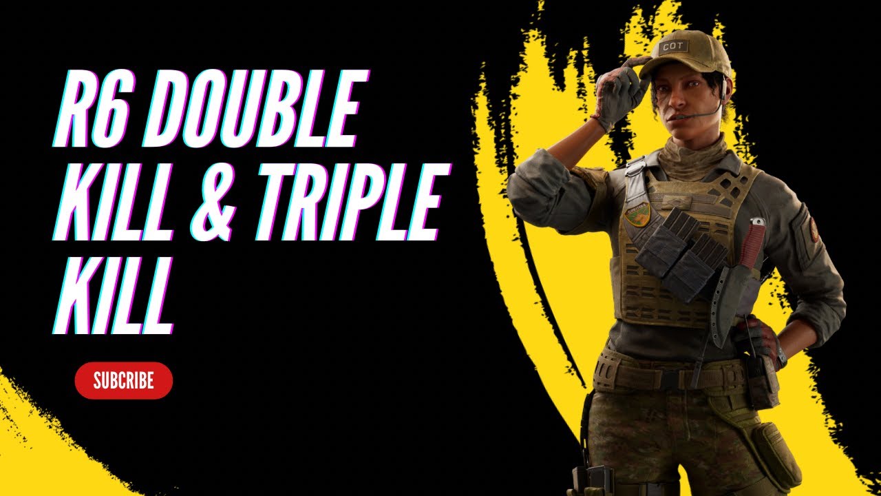 R6 double kill & triple kill - YouTube