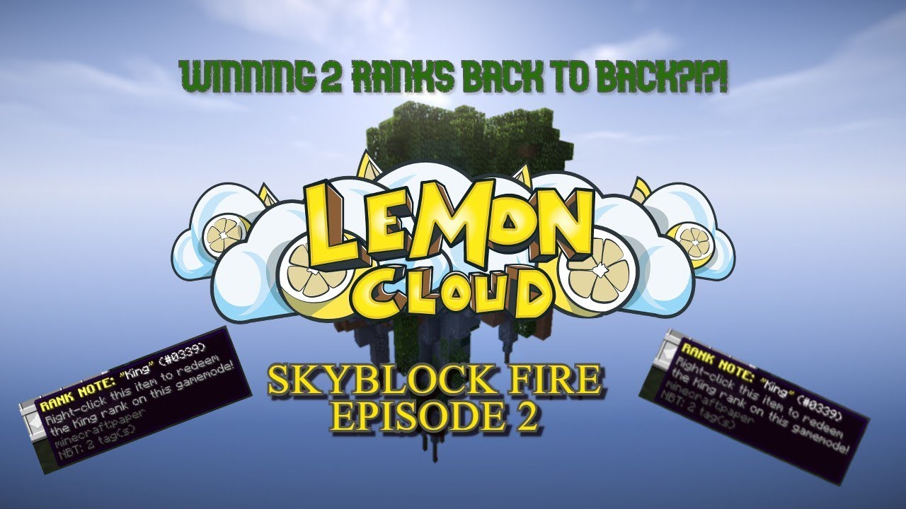 I WON 2 RANKS BACK TO BACK!?!?! || LemonCloud Skyblock Fire - YouTube