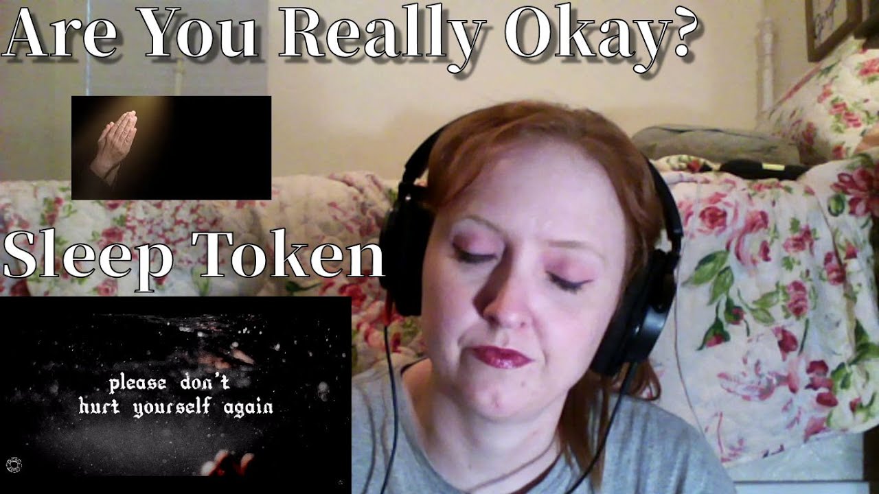 Sleep Token - Are You Really Okay? - Reaction - YouTube