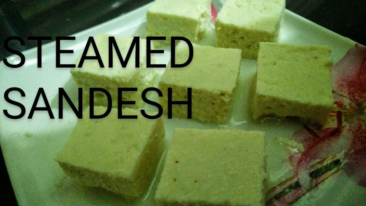 How to make a steamed sandesh - YouTube
