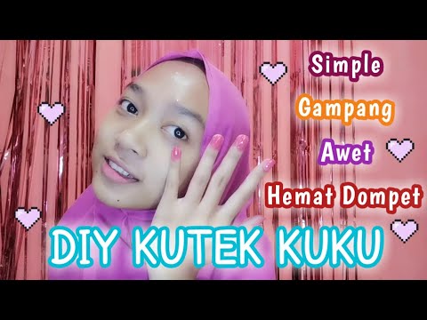 DIY Kutek Kuku | Membuat Kutek Kuku Sendiri - YouTube
