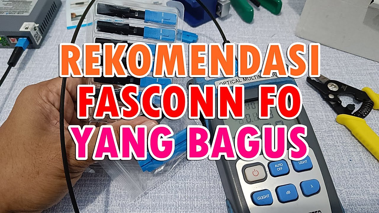 Tipe Fast Connector Terbaik Redaman Bagus dan Cara Pasangnya - YouTube