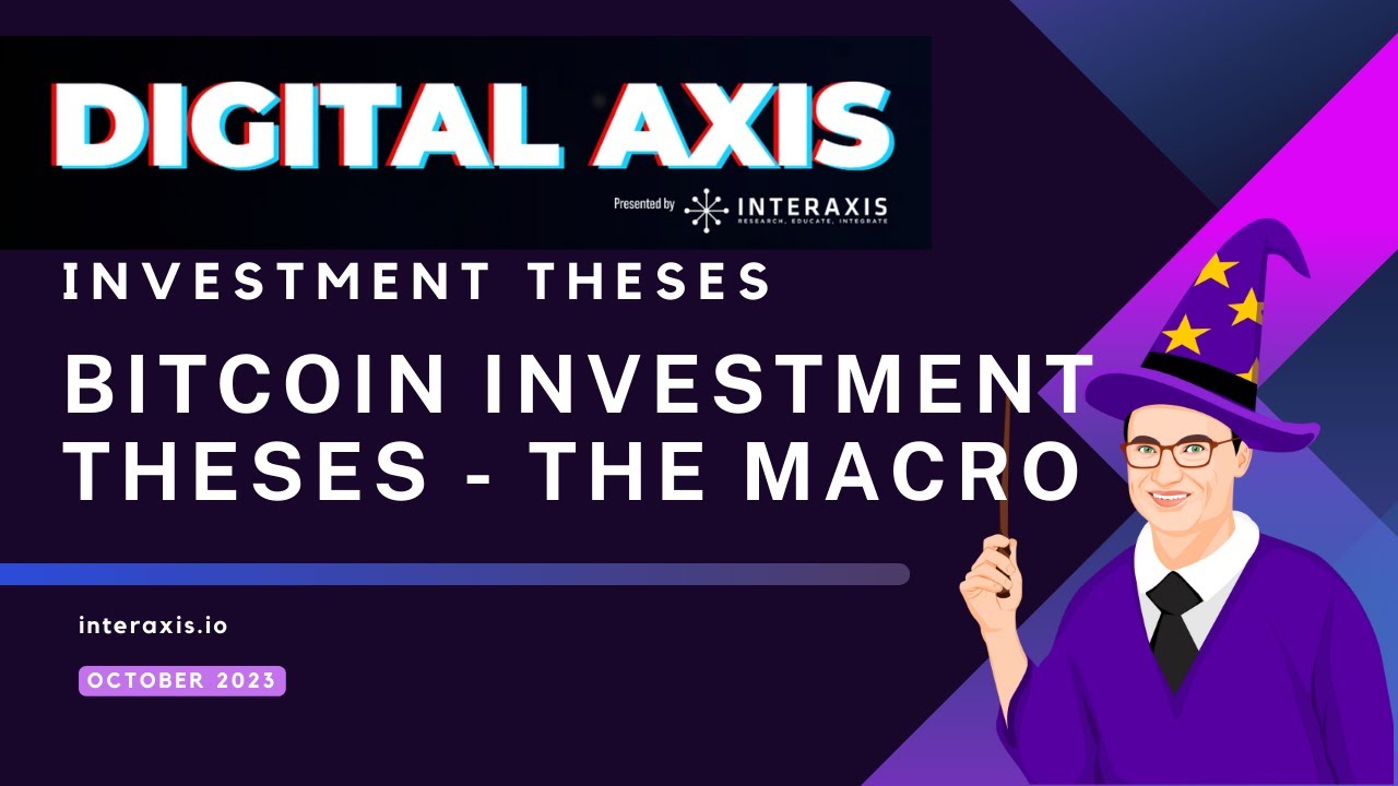 Bitcoin Macro Investment Thesis | Crypto Education for Financial ...