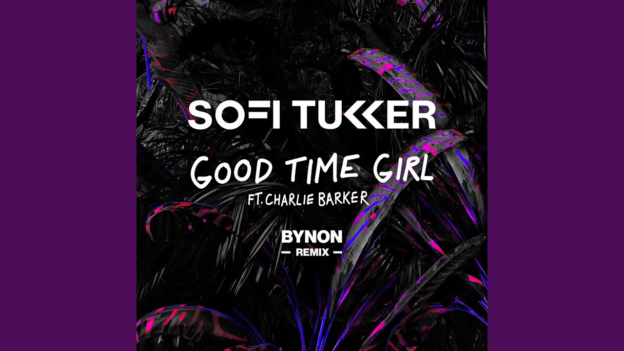 Good Time Girl (BYNON Remix) - YouTube Music