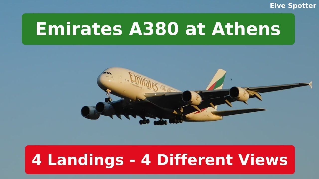 Emirates A380 at Athens - 4 Landings - 4 Different Views - YouTube