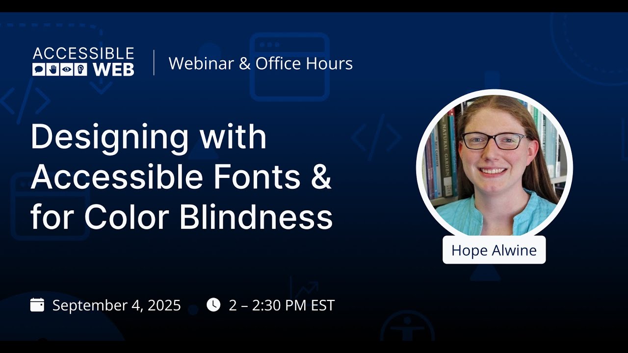 Designing with Accessible Fonts & for Color Blindness | Accessible Web ...