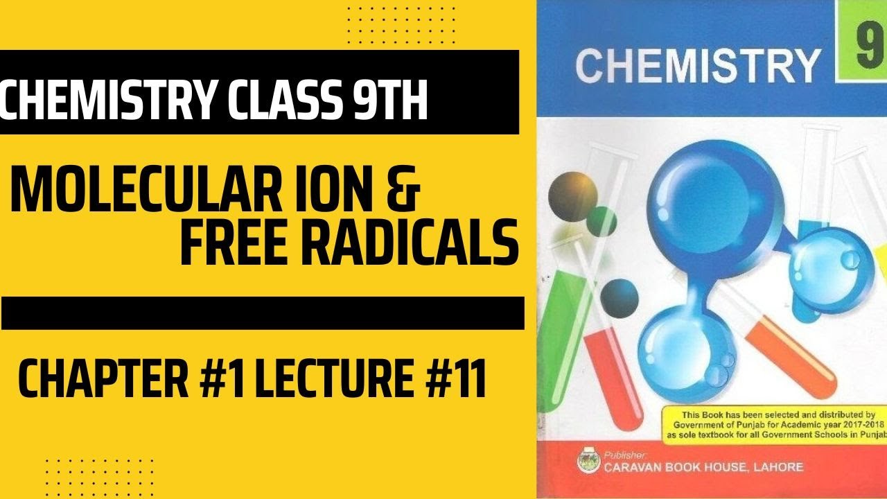 Lecture 11 ||Molecular Ions and Free Radicals - YouTube