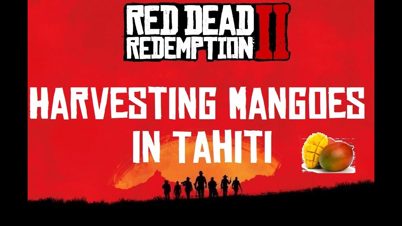 RDR2 - Harvesting mangoes in Tahiti - YouTube