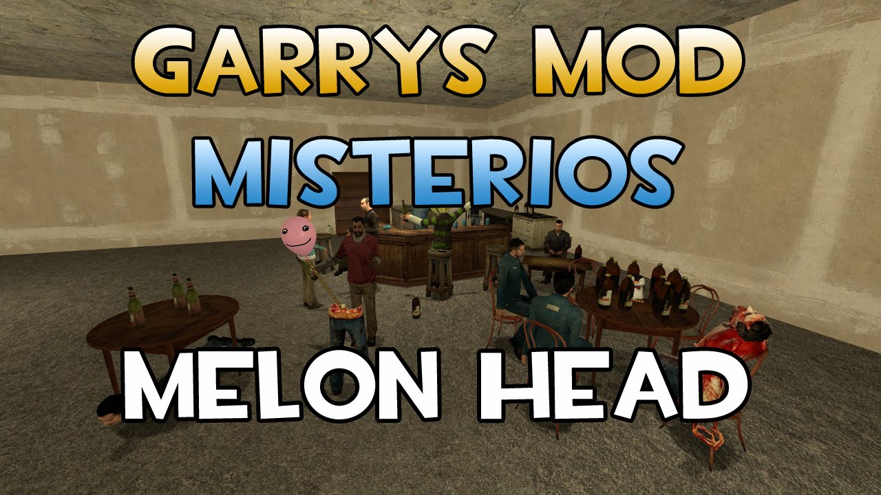 Garrys Mod Misterios | El caso de Melon Head - YouTube