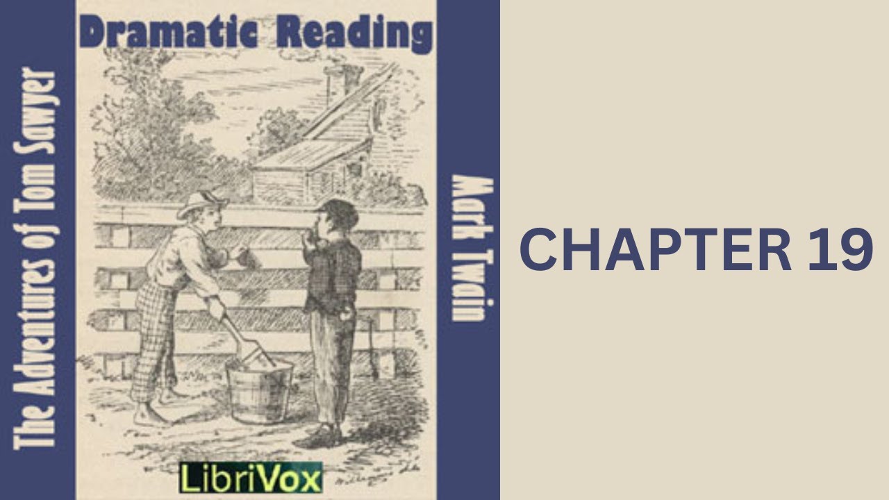 The Adventures of Tom Sawyer AUDIOBOOK,Chapter NINETEEN #audiobook # ...