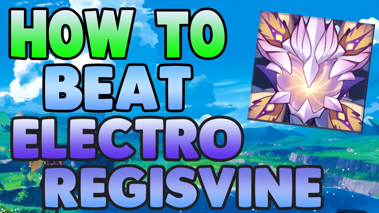 How to EASILY Beat Electro Regisvine in Genshin Impact - Free to Play ...