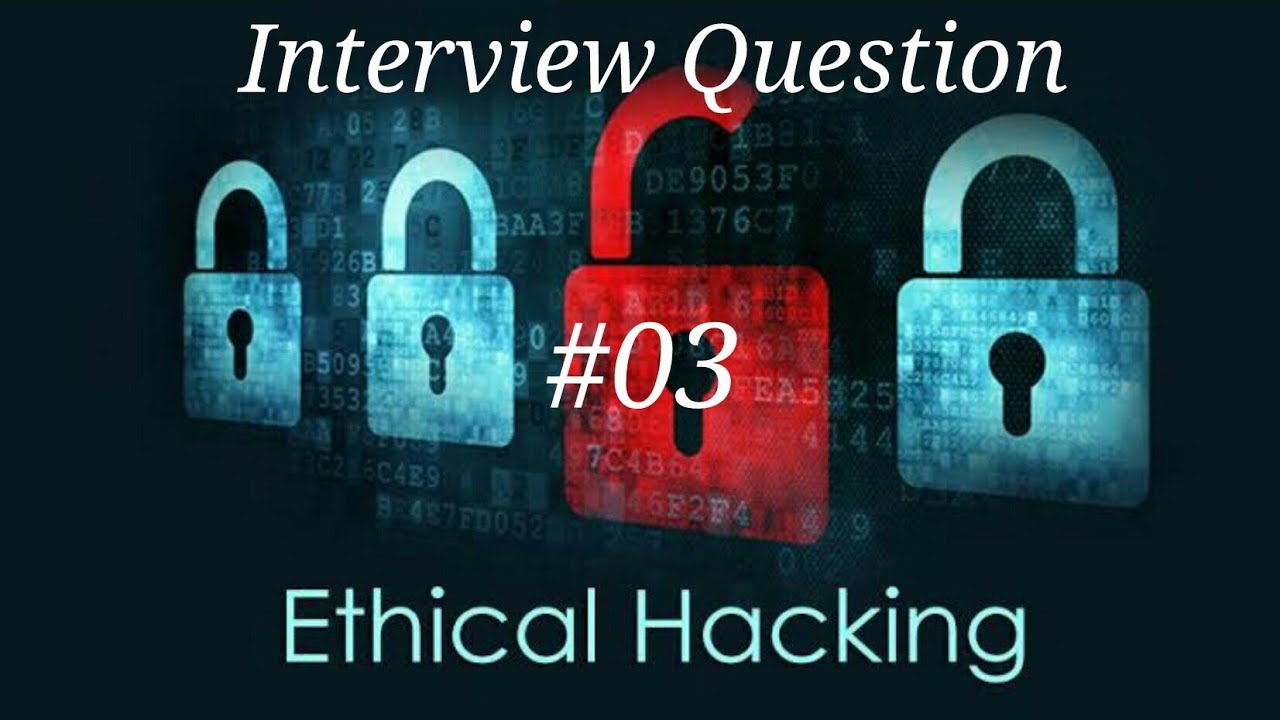 Ethical hacking interview question and answers # 03 - YouTube