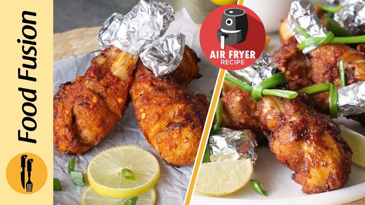 Chatkhara Chicken Drumsticks Fried & Air Fried Recipe By Food Fusion ...