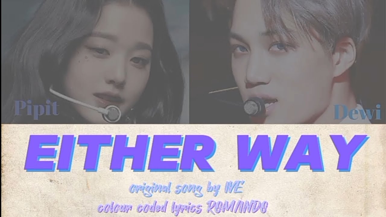 IVE 아이브 - EITHER WAY [COVER] - YouTube