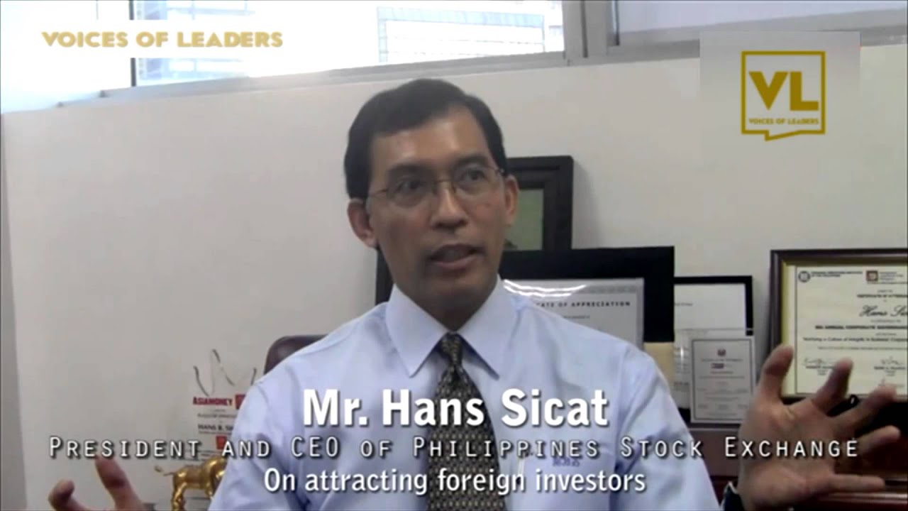 Top executive: Hans Sicat, President/CEO, Philippines Stock Exchange ...
