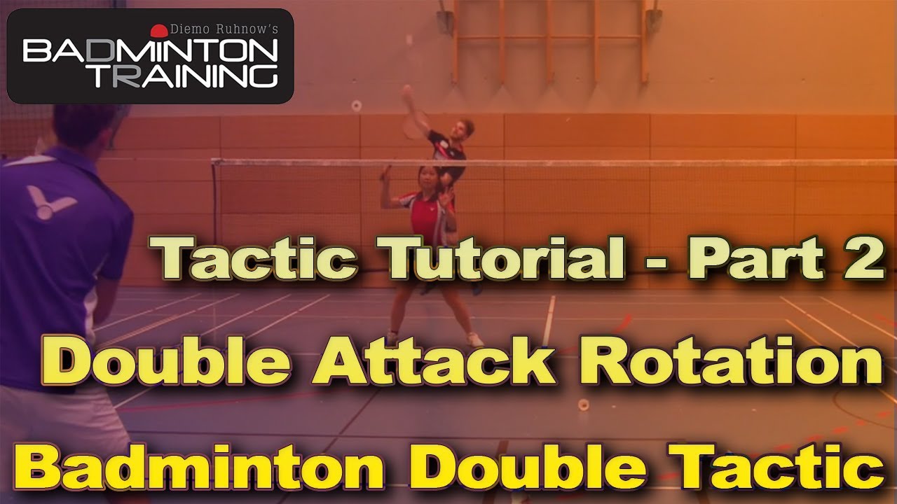 Badminton Double Rotation Tutorial Tunnel Part 2 (Doppeltaktik Rotation ...