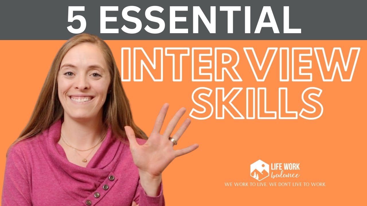 5 Essential Interview Skills Every Job Seeker Should Have - YouTube