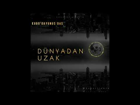 Kubo'o ft. Yunus Das Dünyadan Uzak
