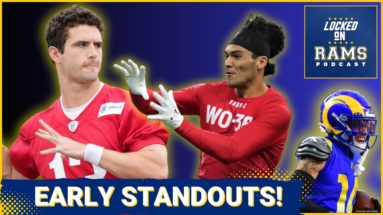 Rams Training Camp Standouts! Stetson Bennett & Puka Naccua, WRs That ...