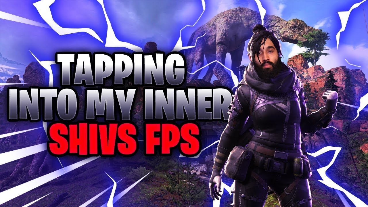 UNLOCKING my INNER SHIV FPS?!?! (APEX LEGENDS CONTROLLER ON PC) - YouTube