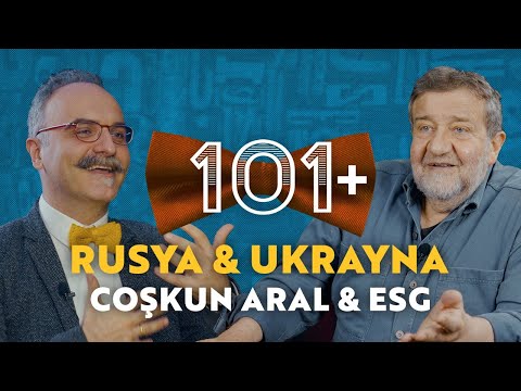 Coşkun Aral & Emrah Safa Gürkan, Rusya - Ukrayna Savaşı ve Savaş Muhabirliği 101