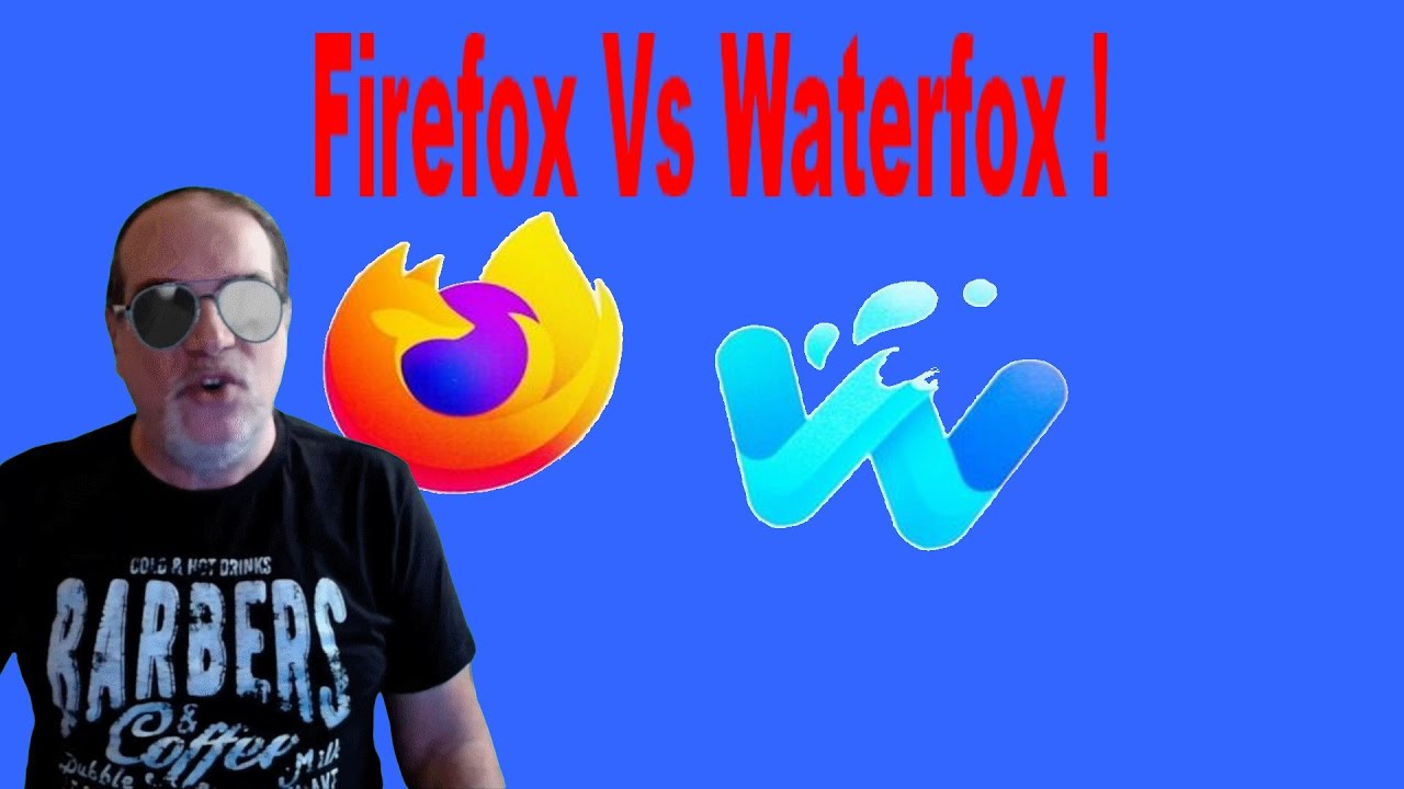 Waterfox est-il meilleur que Firefox ? - YouTube