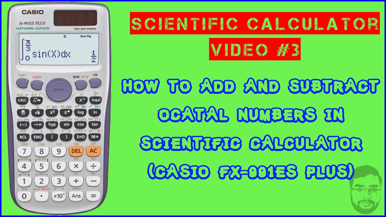 How To Add Subtract Octal Numbers In Scientific Calculator CASIO Fx How To Add Subtract Octal Numbers In Scientific Calculator CASIO Fx