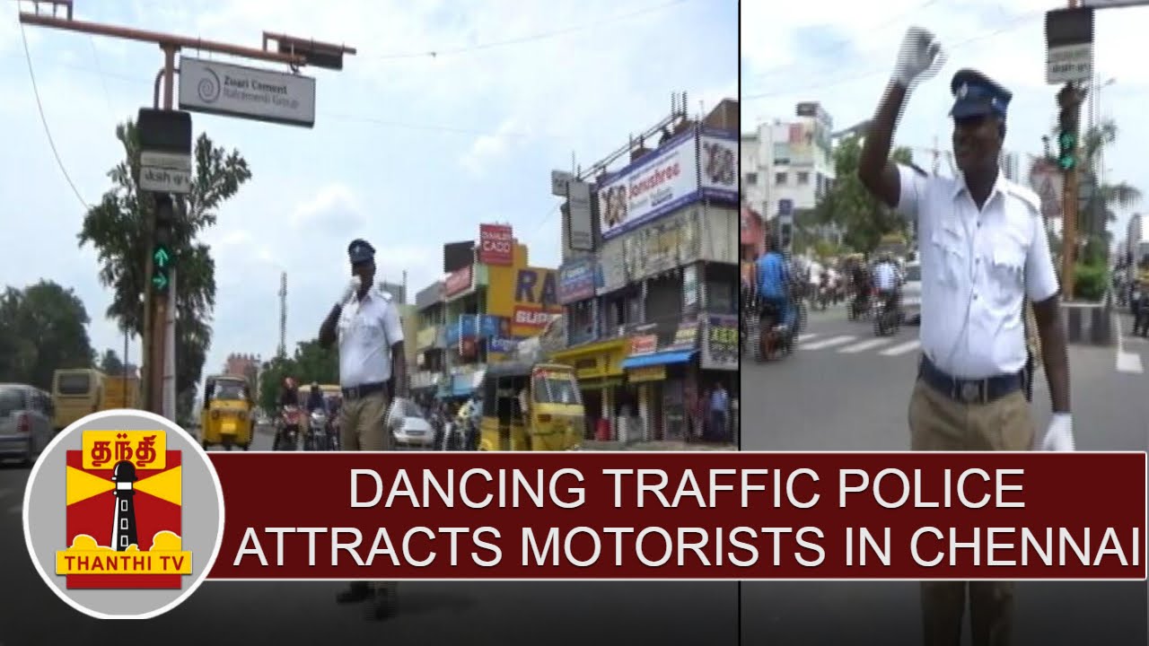 Dancing Traffic Police Mr. Kumar Attracts Motorists at Sholinganallur(Chennai) | Thanthi TV ...