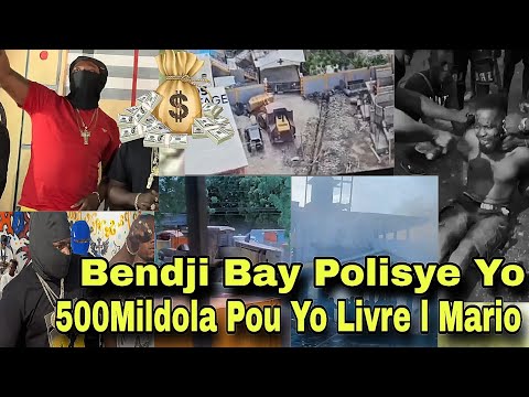 Deklarasyon Chef Bandi Benndji Apre L Finn Touye Mario Li ak Luckson Bay 500Mil Dola Pou Yo Livre l