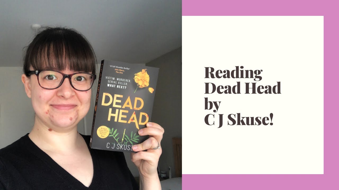 READING DEAD HEAD BY CJ SKUSE! (NO SPOILERS!) - What Victoria Read ...
