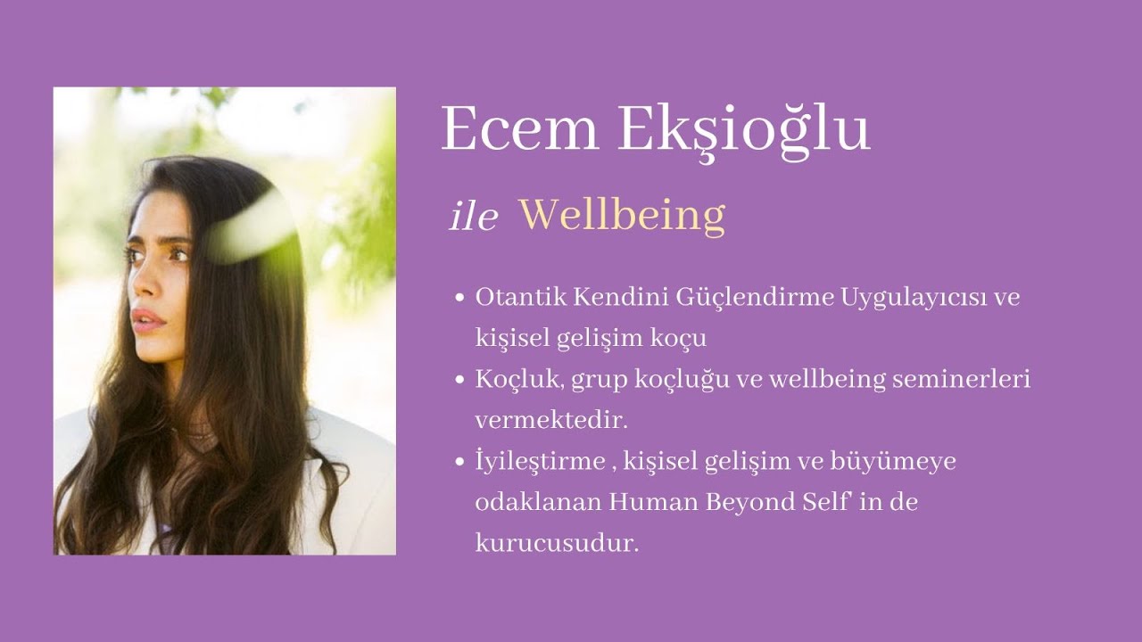 Ecem Ekşioğlu ile Wellbeing - YouTube