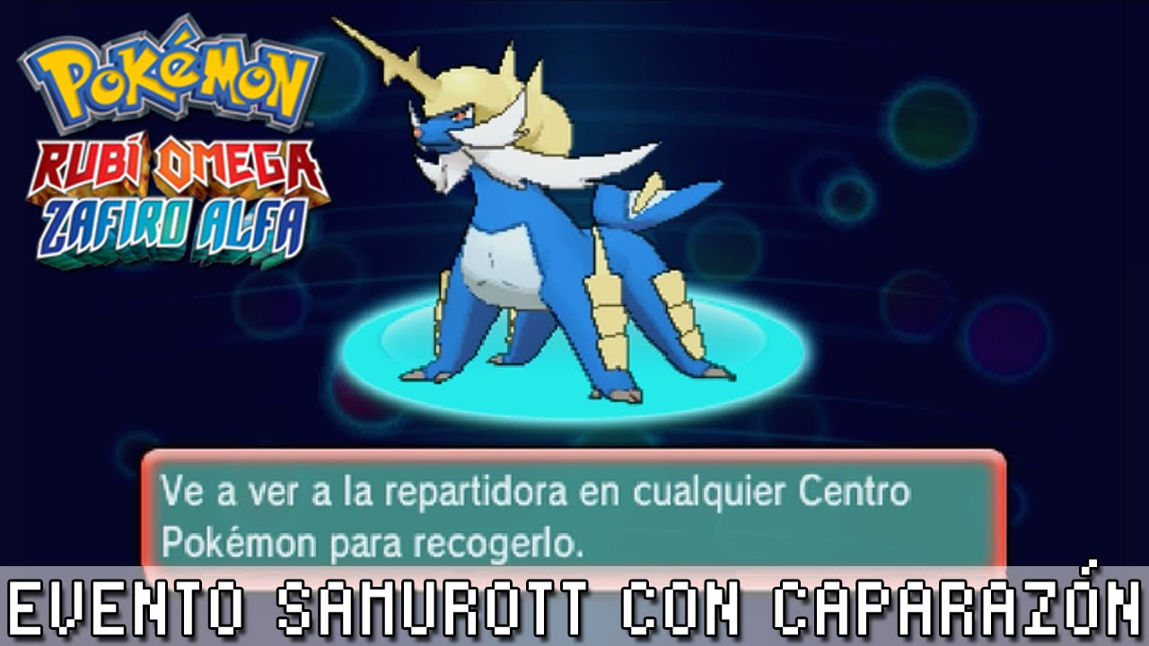 Evento Samurott con Caparazón ~ Pokémon Rubí Omega & Zafiro Alfa - YouTube