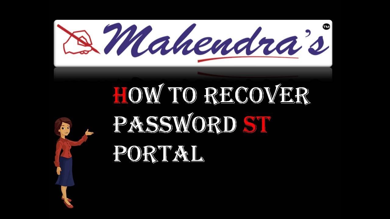 Recover password of the mahendras st portal - YouTube