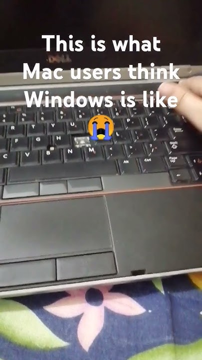 This is what Mac users think Windows is like😭😭 - YouTube