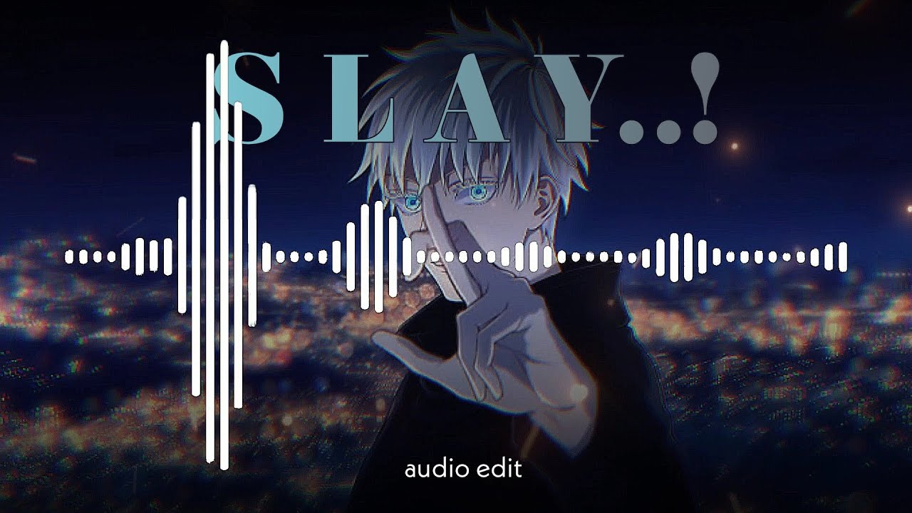 Eternxlkz - SLAY! [ AUDIO EDIT ] - YouTube