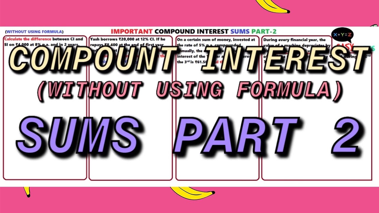 COMPOUND INTEREST(Without using Formula) SUMS PART 2 (STD 9 ICSE) MATHS ...