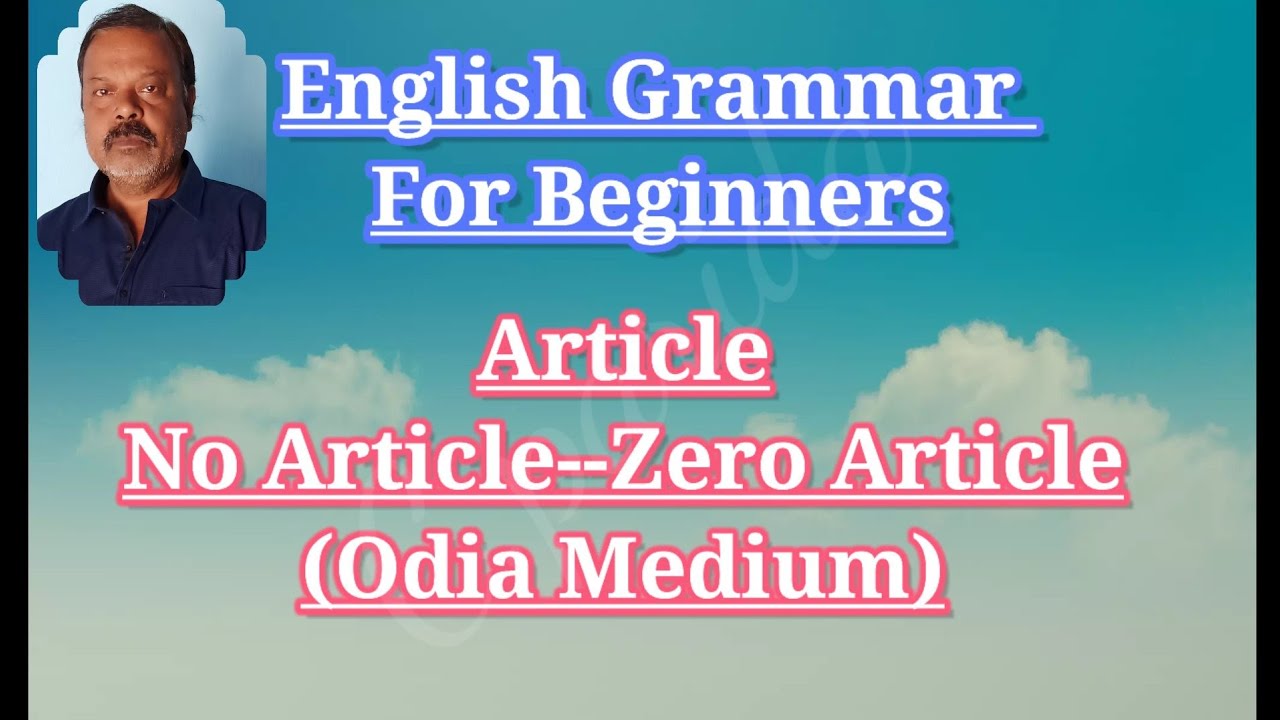 No article (Zero article) Odia medium(English Grammar) - YouTube