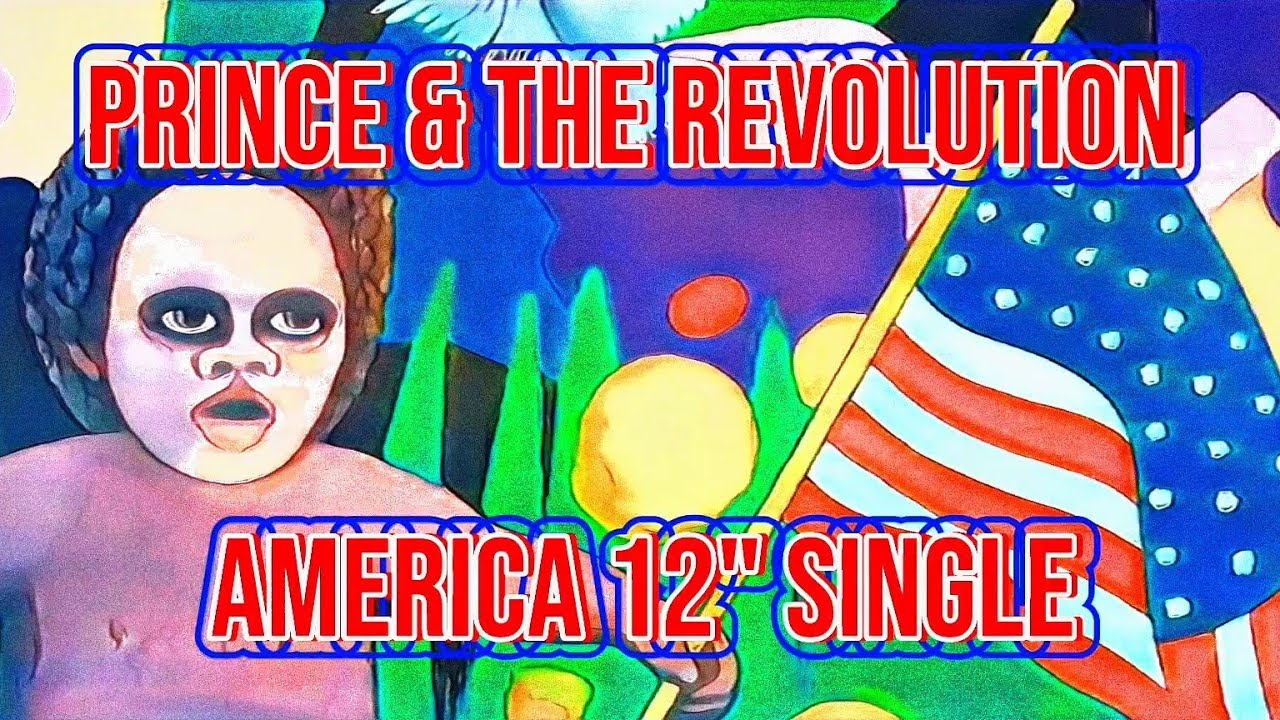 Prince - America 🇺🇸 🇺🇲(1985) 12" Single 😊 Happy 4th of July - YouTube