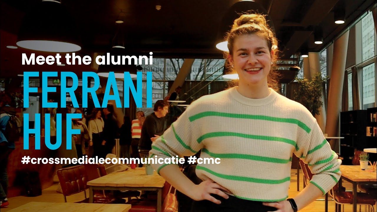 Meet the alumni: Ferrani Huf - Crossmediale Communicatie - YouTube
