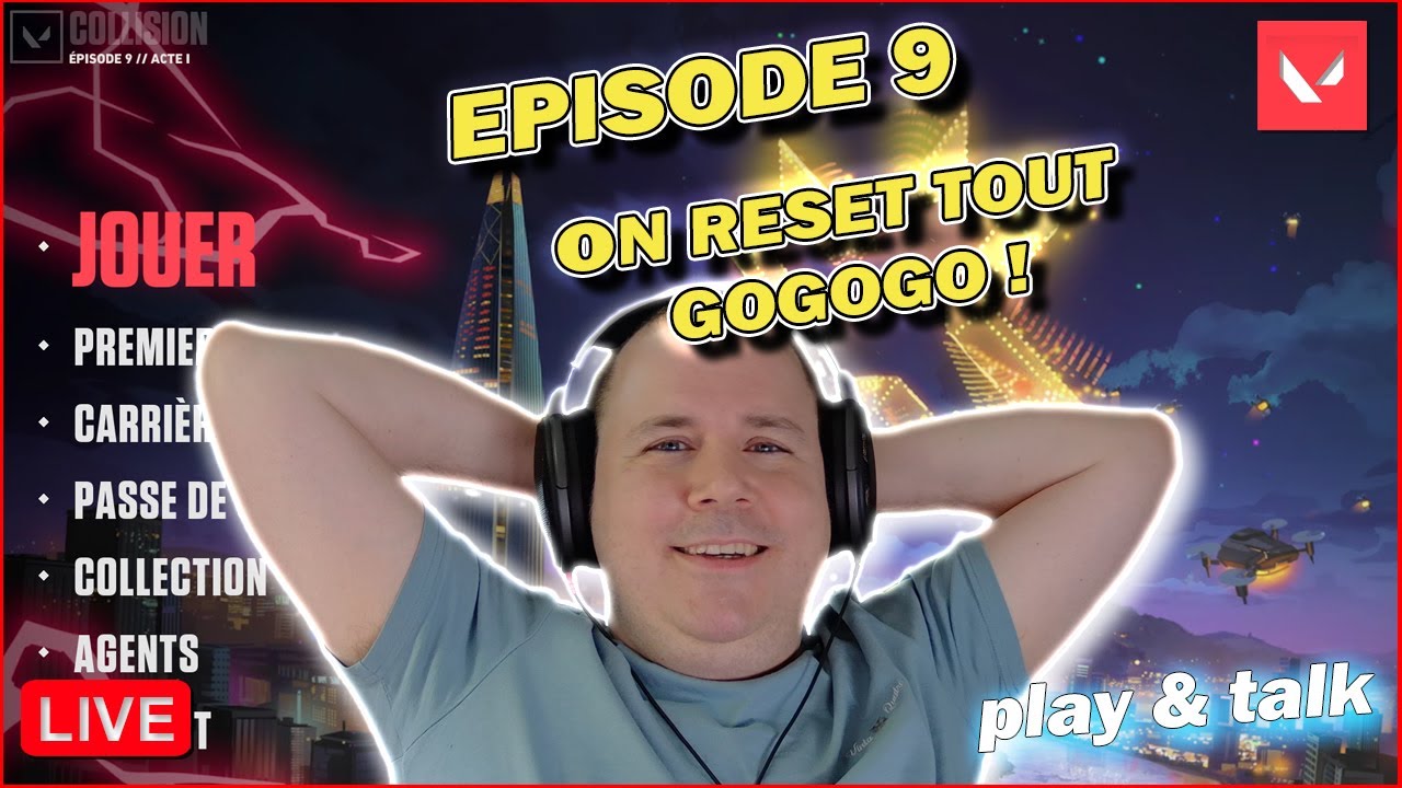 🔴LIVE - EPISODE 9 Acte 1 : On reset tout ! GOGOGO - Play & talk - YouTube