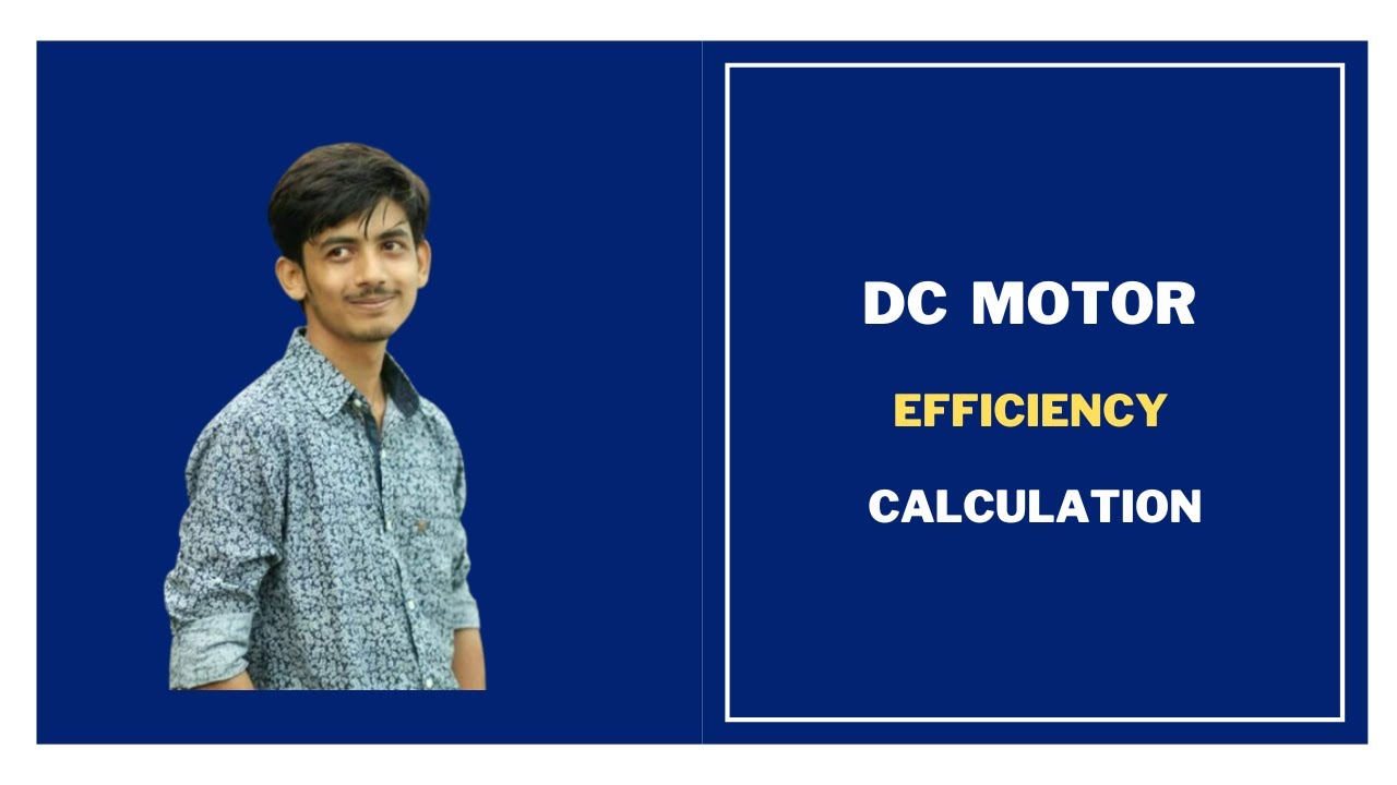 48. DC Motor Efficiency Calculation || DC Motor Bangla Tutorial - YouTube