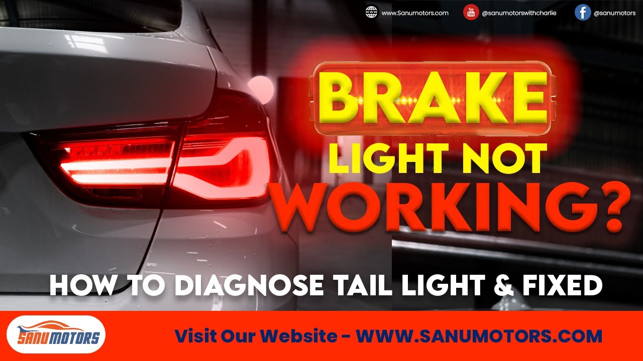 Car or Truck Brake Lights Not Working? How to Diagnose Tail Lights And ...