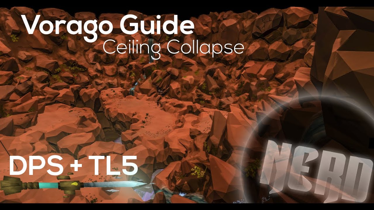 Vorago Guide: Ceiling Collapse - DPS + TL5 - Nerdlive - YouTube