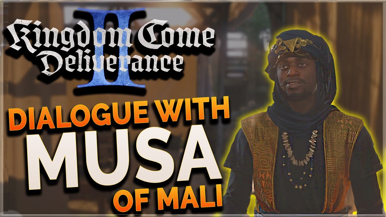 Musa of Mali Dialogue Options in Kingdom Come Deliverance 2 - Musa Of ...
