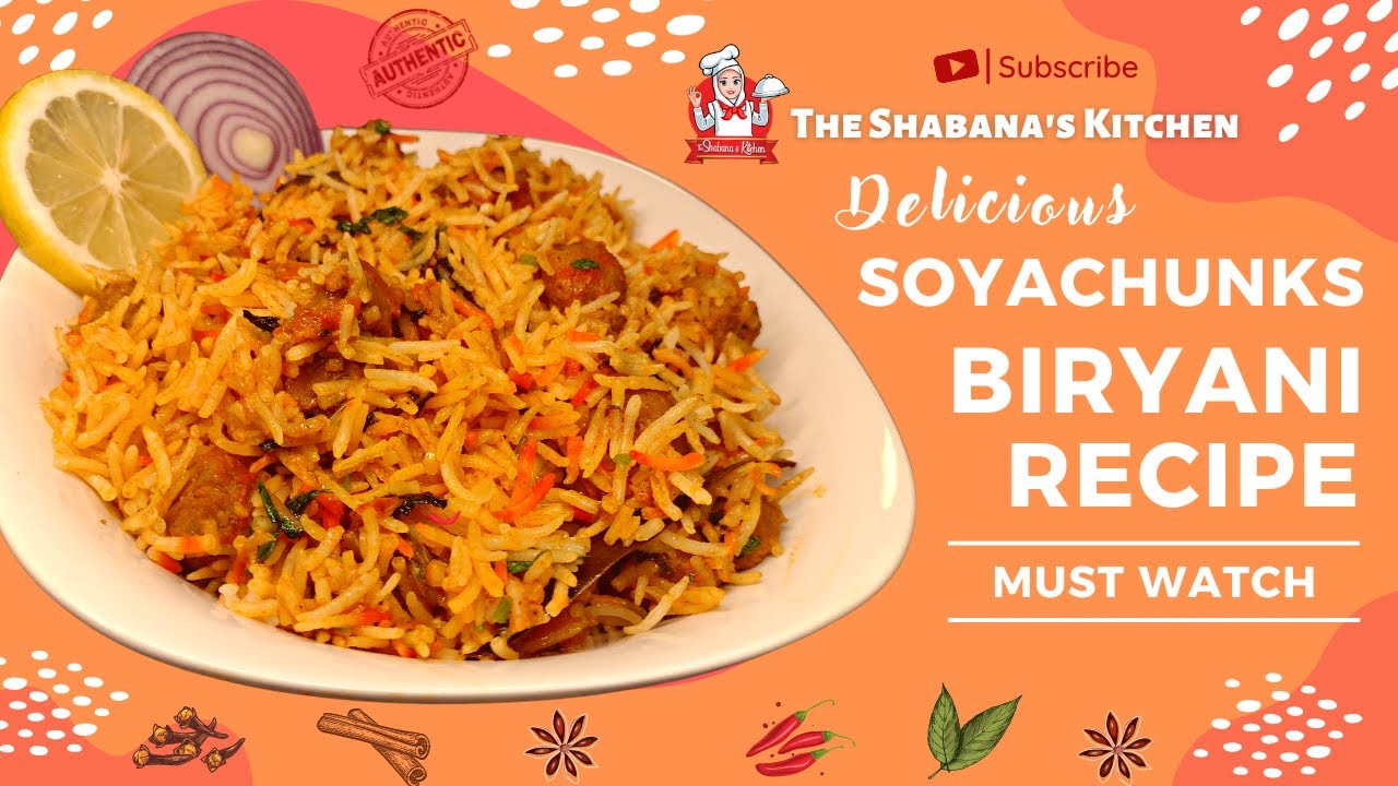 Soya Chunks Biryani Recipe | Soya Biryani | Best Soya Biryani Recipe ...