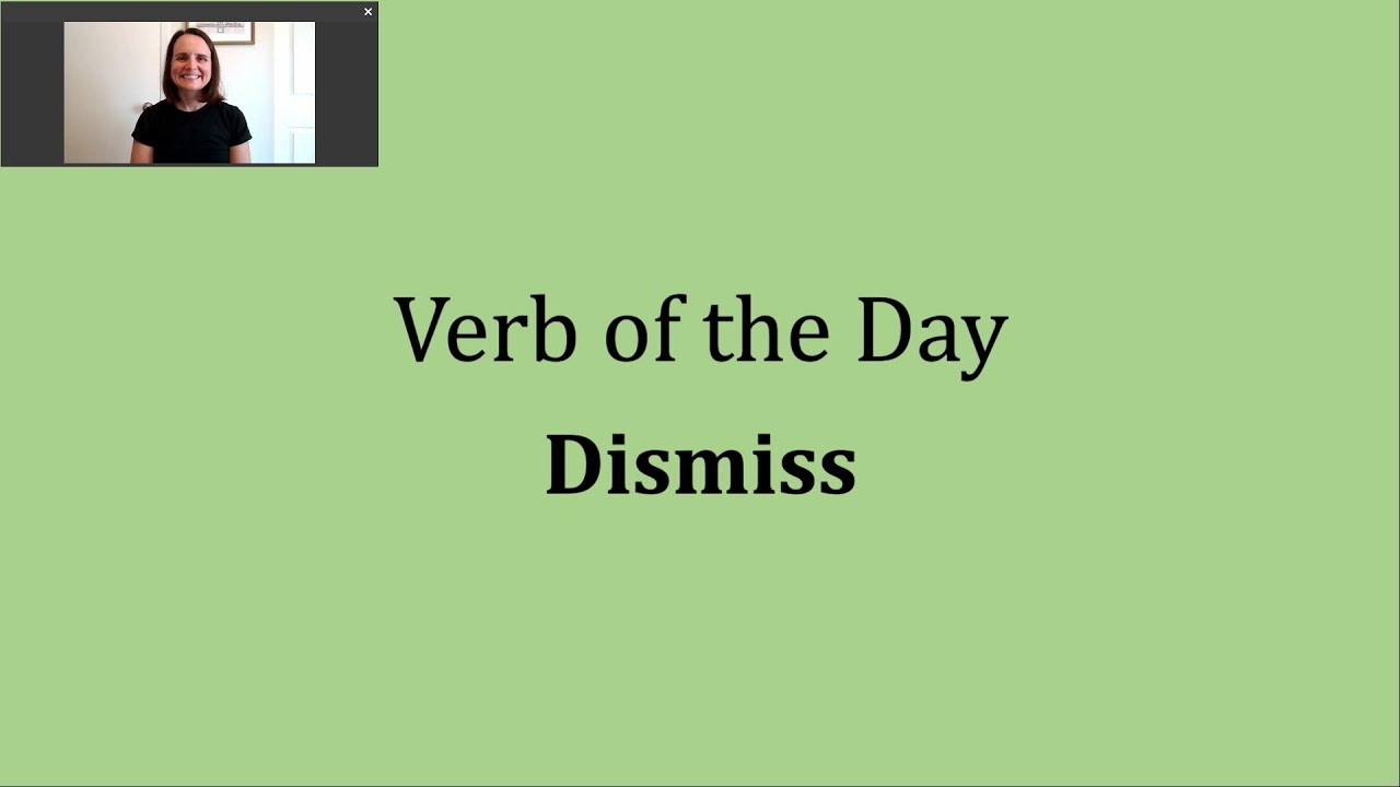 Verb Of The Day Dismiss YouTube verb-of-the-day-dismiss-youtube
