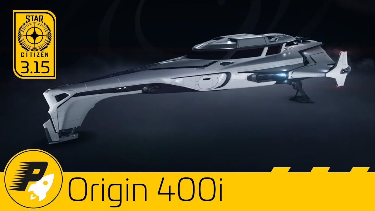 🚀STAR CITIZEN: Origin 400i - YouTube