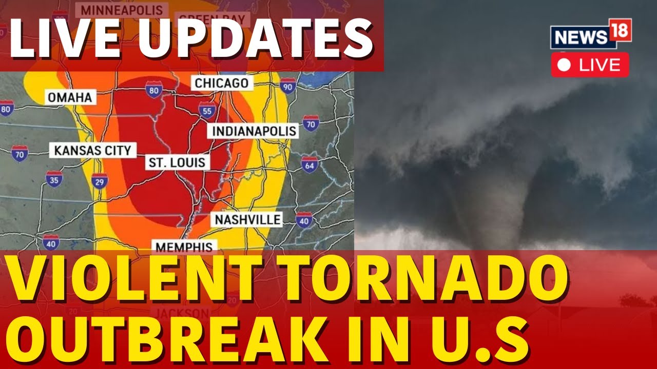 US Tornado News Today | US Tornado LIVE | Violent Tornado Outbreak ...