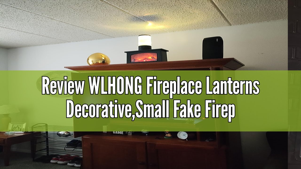 Review WLHONG Fireplace Lanterns Decorative,Small Fake Fireplace,Flame ...